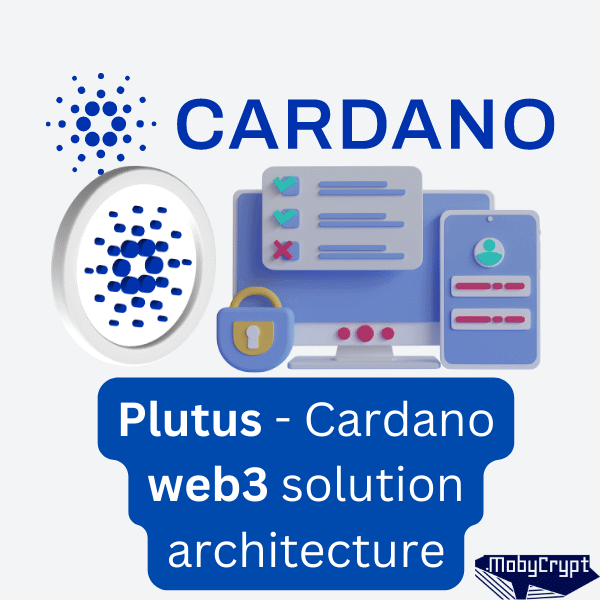 Cardano (ADA) and Plutus overview